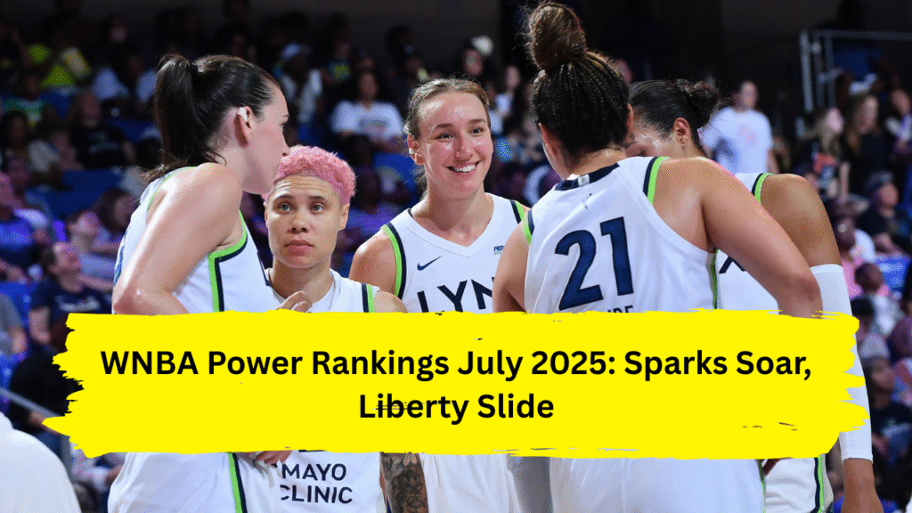 WNBA Power Rankings July 2025: Sparks Soar, Liberty Slide - USA Sports ...