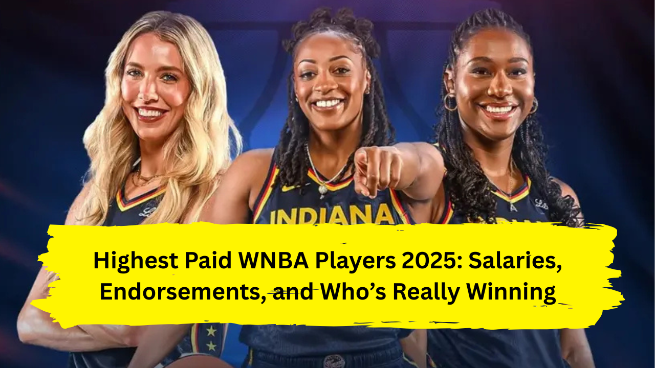 Highest Paid WNBA Players 2025: Salaries, Endorsements, and Who’s ...